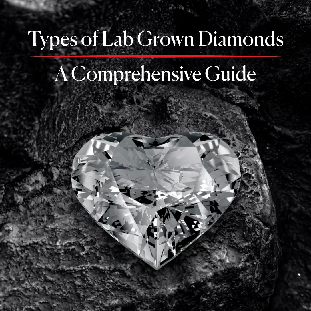 Types of Lab Grown Diamonds: A Comprehensive Guide | Aurelia